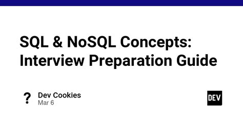 Sql And Nosql Concepts Interview Preparation Guide Dev Community