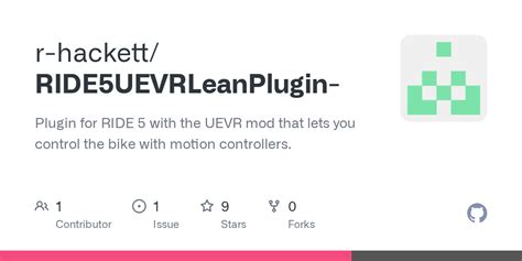 Github R Hackettride5uevrleanplugin Plugin For Ride 5 With The