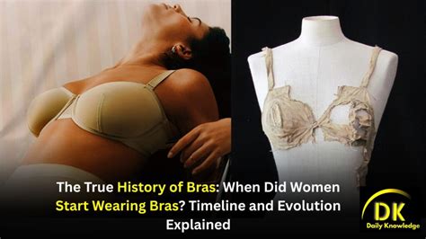 The True History Of Bras When Did Women Start Wearing Bras A Complete