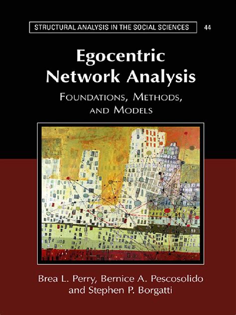 Egocentric Network Analysis 2023 09 08 00 41 04 Pdf Social Network