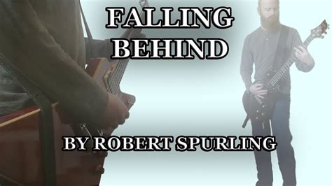 Robert Spurling Falling Behind Youtube