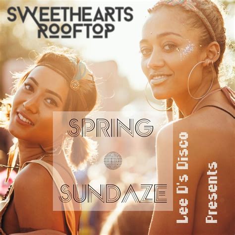 Events From January 15 2023 February 23 2023 Sweethearts Rooftop