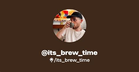 Its Brew Time Instagram Linktree