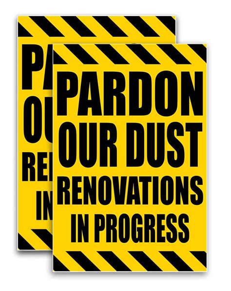 Pardon Our Dust Renovations In Progress 24 X 36 Vinyl Decal Only