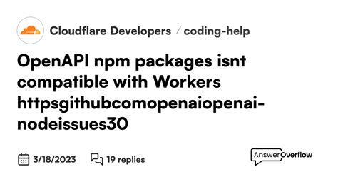 Openapi Npm Packages Isnt Compatible With Workers