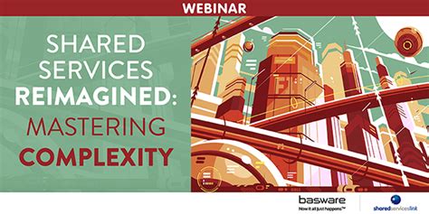 Shared Services Need A New Approach To Complexity