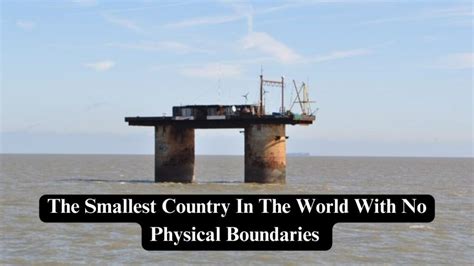 The Smallest Country In The World With No Physical Boundaries Nerdyinfo