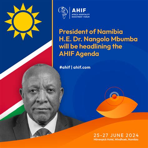 Namibias President He Dr Nangolo Mbumba Will Be Headlining The Agenda