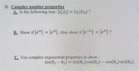 Solved Complex Number Properties 4 Is The Following Truc