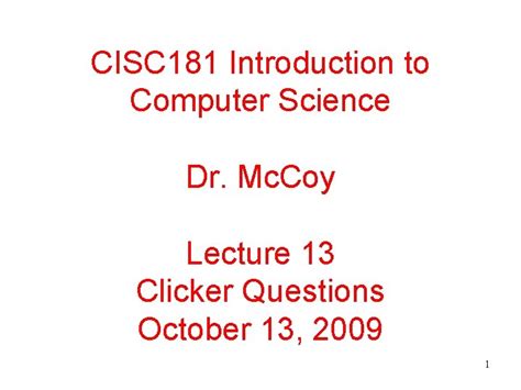 Cisc 181 Introduction To Computer Science Dr Mc