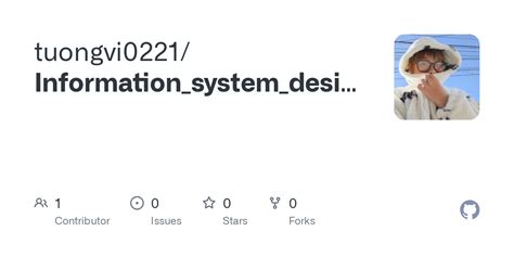 github tuongvi0221 information system design analysis