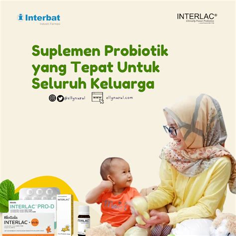 Interlac Suplemen Probiotik Untuk Kesehatan Keluarga Elly Nurul