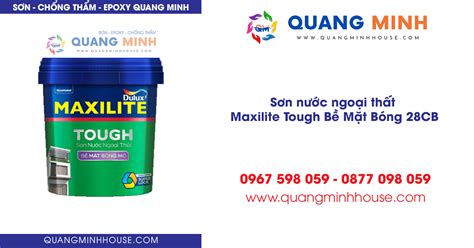 Sơn Nước Ngoại Thất Maxilite Tough Bề Mặt Bóng Mờ 28cb Quang Minh
