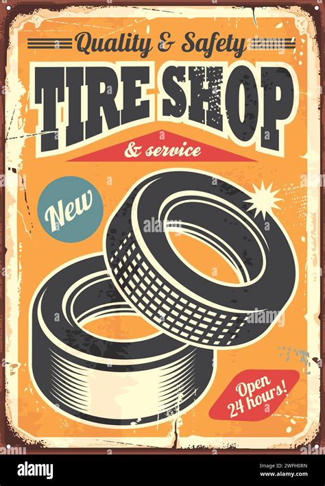 Tires Vintage Metal Sign Design On Old Textured Background Vector