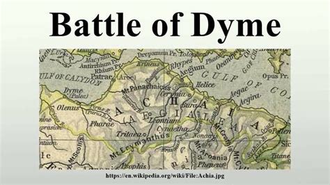 Battle Of Dyme Alchetron The Free Social Encyclopedia