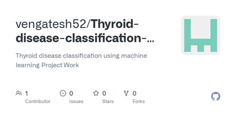 Github Vengatesh52thyroid Disease Classification Using Machine Learning Team 2 Thyroid