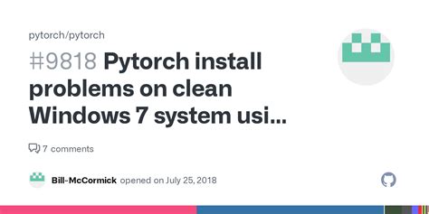 Pytorch Install Problems On Clean Windows 7 System Using Pip · Issue 9818 · Pytorchpytorch