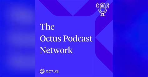 Octus Podcast Network Octus