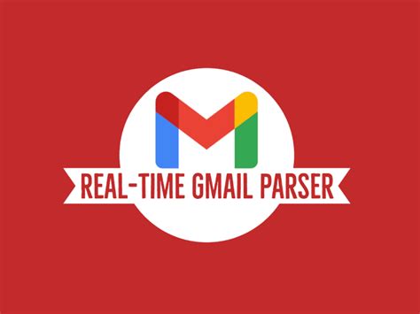 A Solution To Parseextract Data From Incoming Gmail Messages In Real