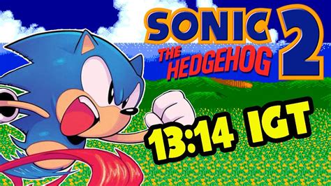 Sonic The Hedgehog 2 Sonic Speedrun In 13 14 Igt Youtube