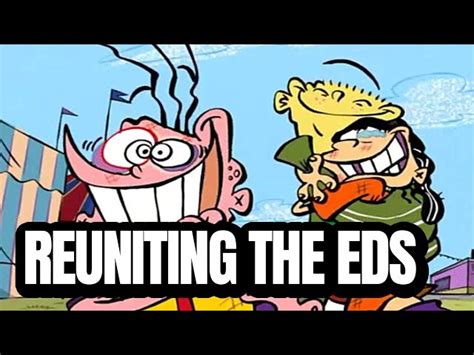 Ed Edd N Eddy Characters Real Life Whats The Best Thing Each