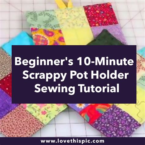 Beginners 10 Minute Scrappy Pot Holder Sewing Tutorial