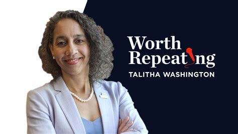 Dr Talitha Washington On Linkedin Worth Repeating Ep 8 Talitha