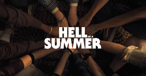 Hell Of A Summer — Film Summary And Review