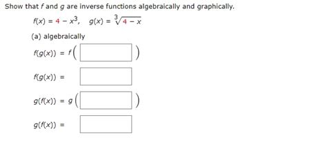 Solved Show That F And G Are Inverse Functions Algebraically Chegg