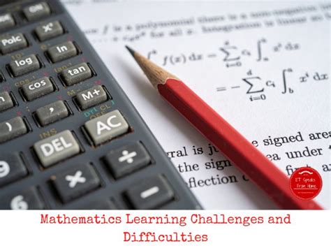 Mathematics Learning Challenges And Difficulties Et Speaks From Home