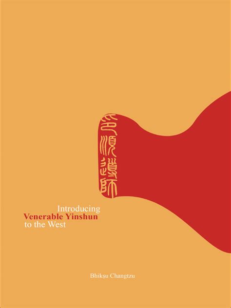Introducing Venerable Yinshun To The West Pdf Bodhisattva Mahayana