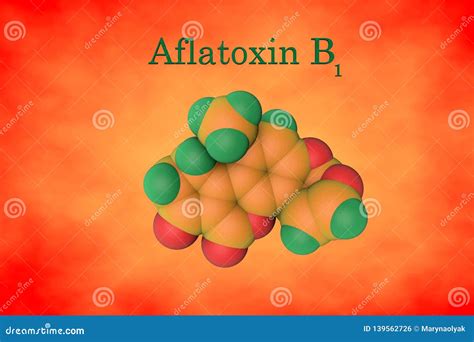 Aflatoxin B1 Carcinogenic Food Contaminant Molecule Molecular Model