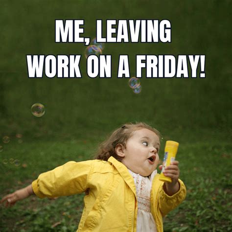 Frinally The Best Friday Work Memes To Share With Your Team Powertofly