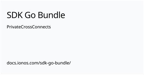 Privatecrossconnects Sdk Go Bundle