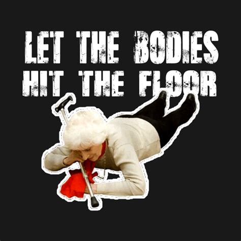 Let The Bodies Hit The Floor Let The Bodies Hit The Floor T Shirt
