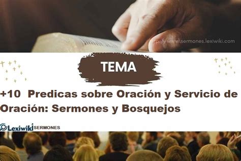 30 Prédicas Sobre Oración Y Servicio De Oración Sermones Y Bosquejos