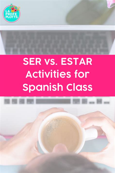 Ser Vs Estar Spanish Activities Artofit