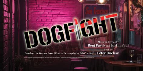 Dogfight The Kalamazoo Civic Theatre