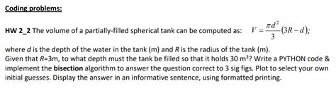 Solved Hw 22 The Volume Of A Partially Filled Spherical