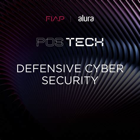 Pós Tech Em Defensive Cyber Security Blue Team Ops Fiapalura