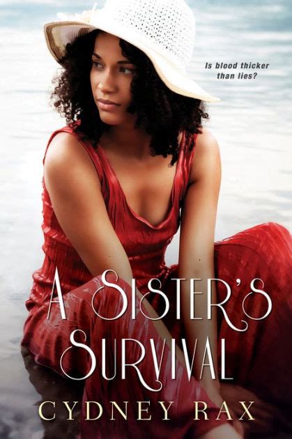 A Sisters Survival By Cydney Rax Ebook Barnes And Noble®