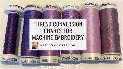 Thread Conversion Charts For Machine Embroidery