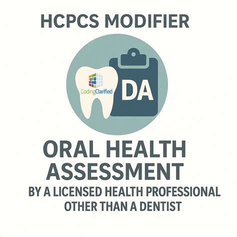 Understanding Hcpcs Modifier Da For Oral Health Assessments Lori