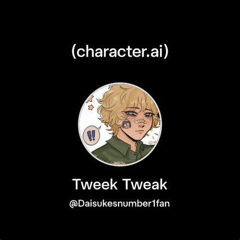 Chat With Tweek Tweak Character Ai Ai Chat Reimagined Your Words Your World