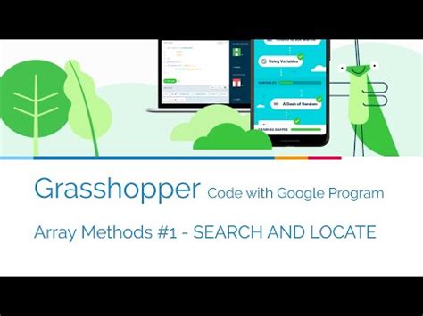 Code With GoogleGrasshopper Array Methods SEARCH AND LOCATE YouTube