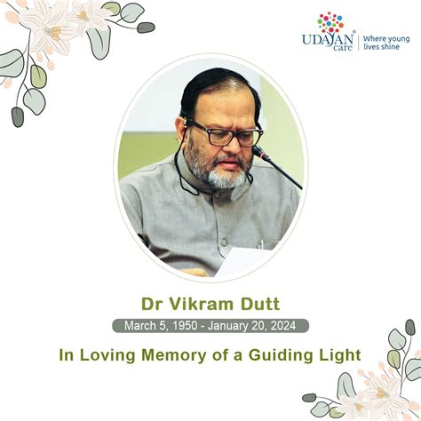 Sorry To Hear Of The Passing Of Vikram Dutt A Remarkable Person Who