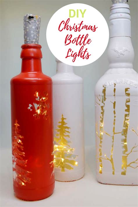 Easy Christmas Bottle Lights To Illuminate Your Home Bottle Crafts