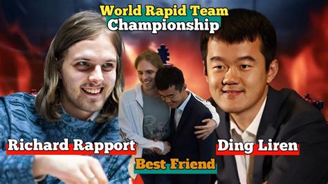 Richard Rapport Vs Ding Liren World Rapid Team Championship Youtube