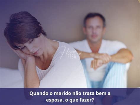 Como Lidar Com Parceiro Ignorante Veja Como