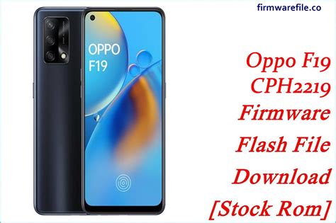 Oppo F19 Cph2219 Firmware Flash File Download Stock Rom